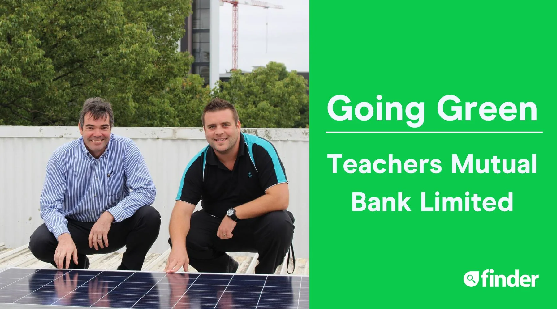 Going Green: Teachers Mutual Bank Limited | Finder