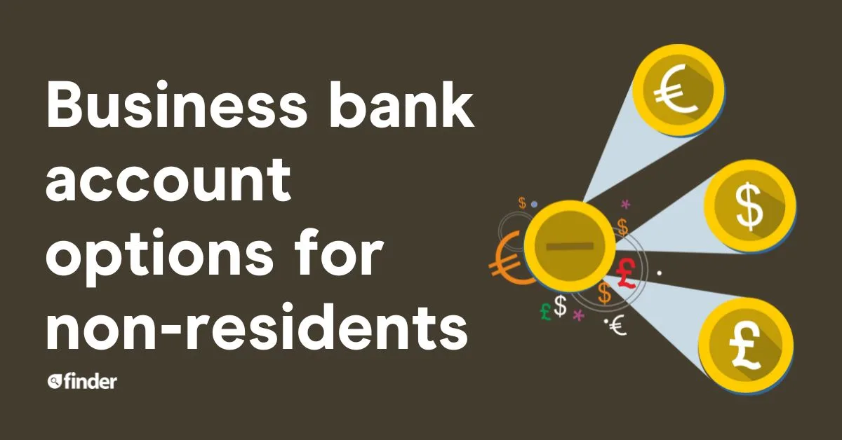 Business Bank Accounts For Non-Canadian Residents | Finder Canada